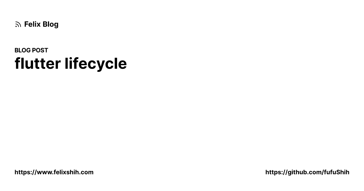 flutter lifecycle flutter lifecycle